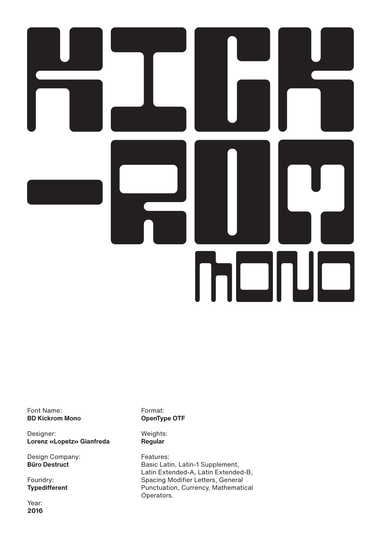 Typedifferent - BD Kickrom Mono